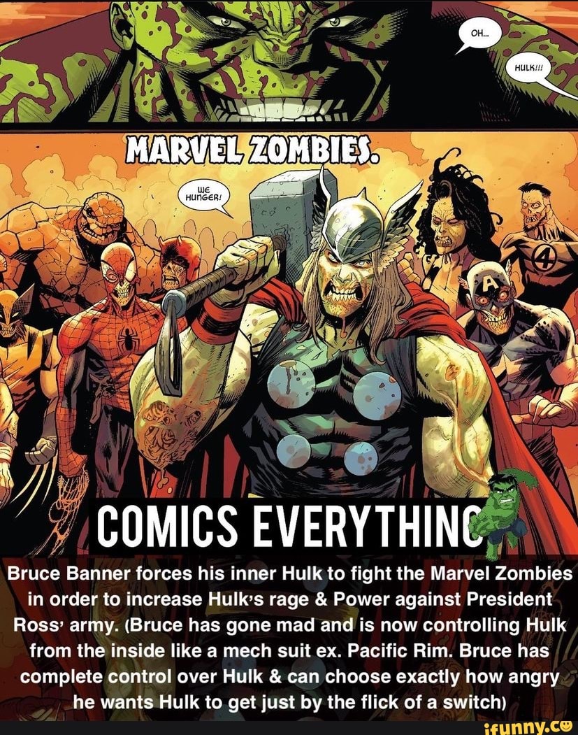 MARVEL ZOMBIES. COMICS EVERYTHING Bruce Banner forces his inner Hulk to ...