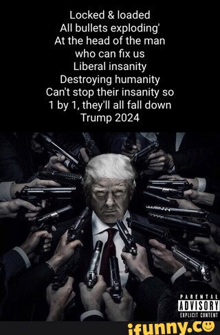 Locked & loaded All bullets exploding' At the head of the man who can ...
