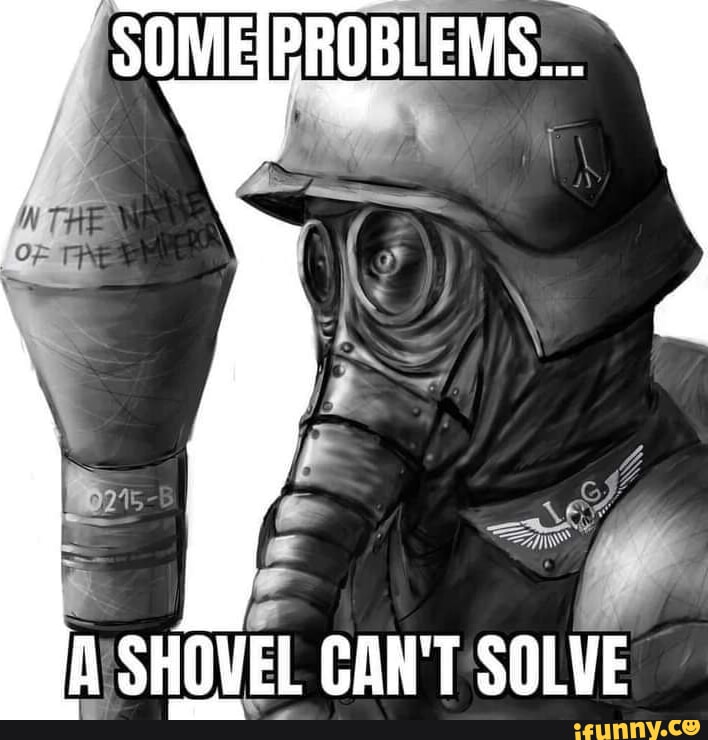 Shovel memes. Best Collection of funny Shovel pictures on iFunny