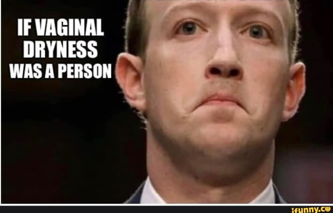 Dryness memes. Best Collection of funny Dryness pictures on iFunny