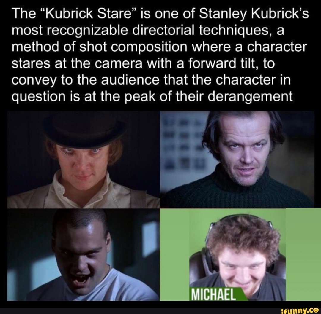 The "Kubrick Stare" is one of Stanley Kubrick's most recognizable ...