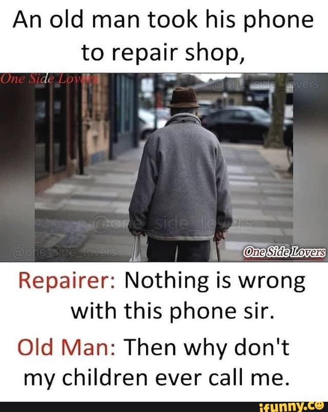 An old man took his phone to repair shop, bed Ore Sicelovers Repairer ...