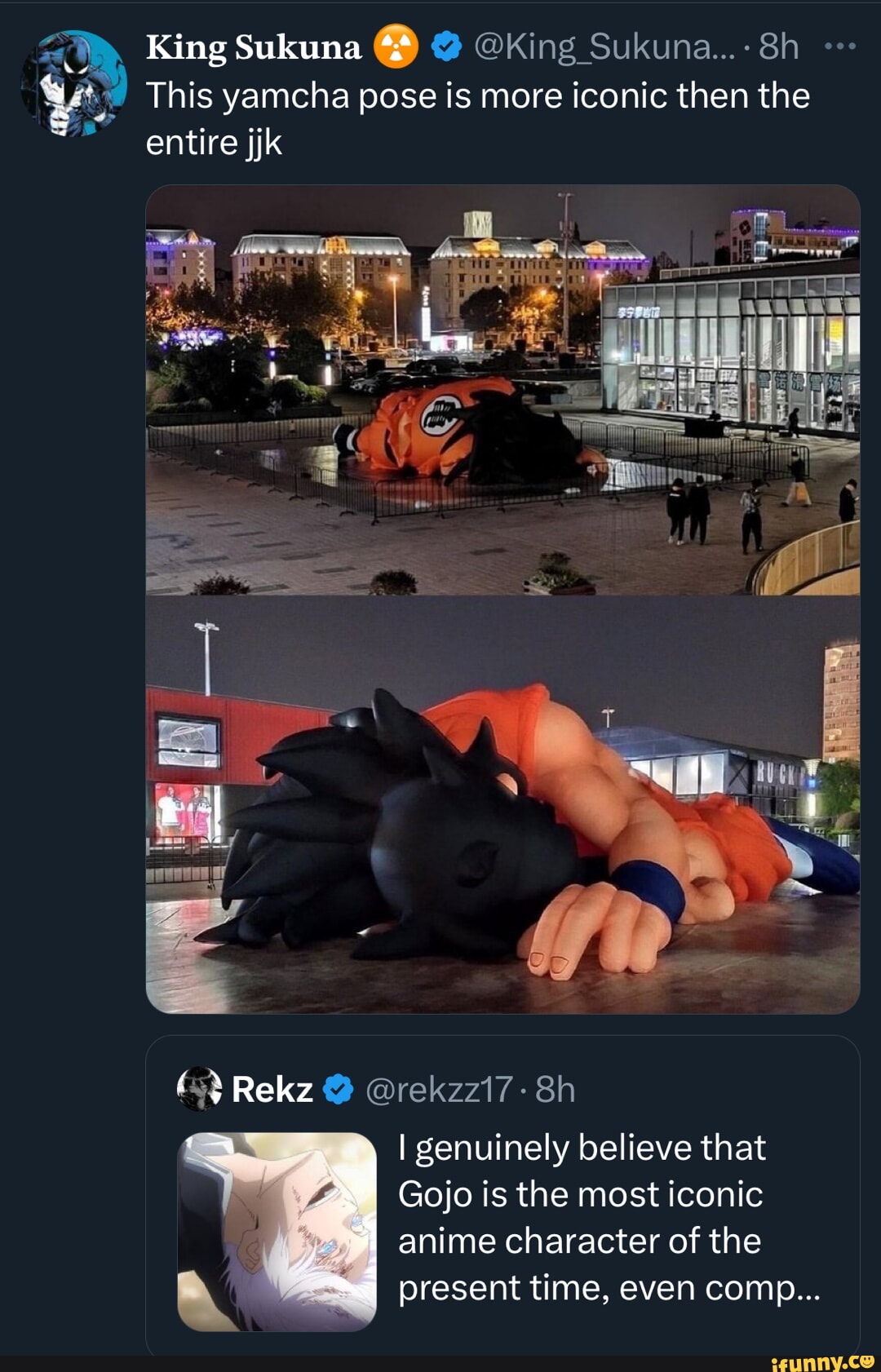 King Sukuna @ @ @king Sukuna....8h This yamcha pose is more iconic then ...