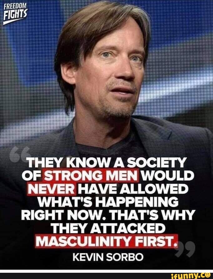 FREEDOM FIGHTS THEY KNOW A SOCIETY OF STRONG MEN WOULD NEVER HAVE ...