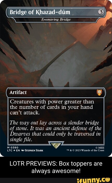 Bridge of Khazad-dum Artifact Creatures with power greater than the ...