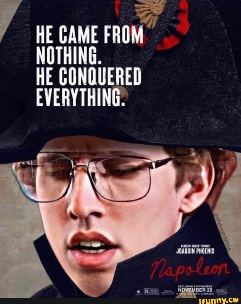 HE CAME FROM NOTHING. HE CONQUERED EVERYTHING: JOAQUIN PHOENIX - iFunny