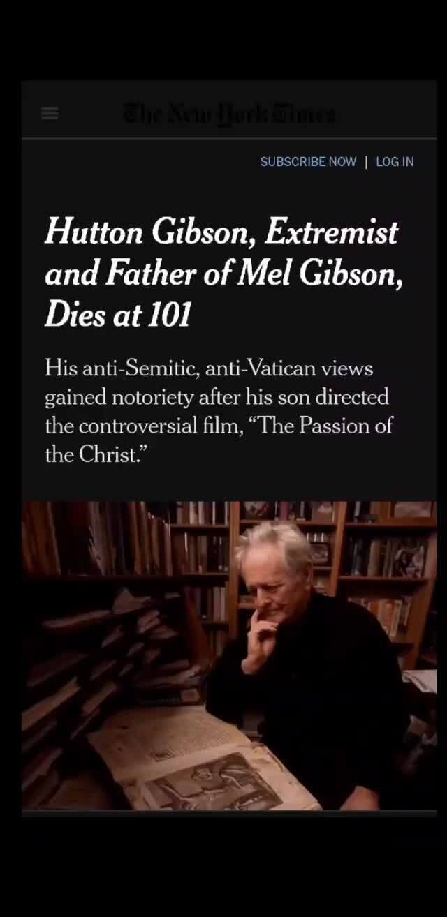 SUBSCRIBE NOW I LOGIN Hutton Gibson, Extremist and Father of Mel Gibson ...