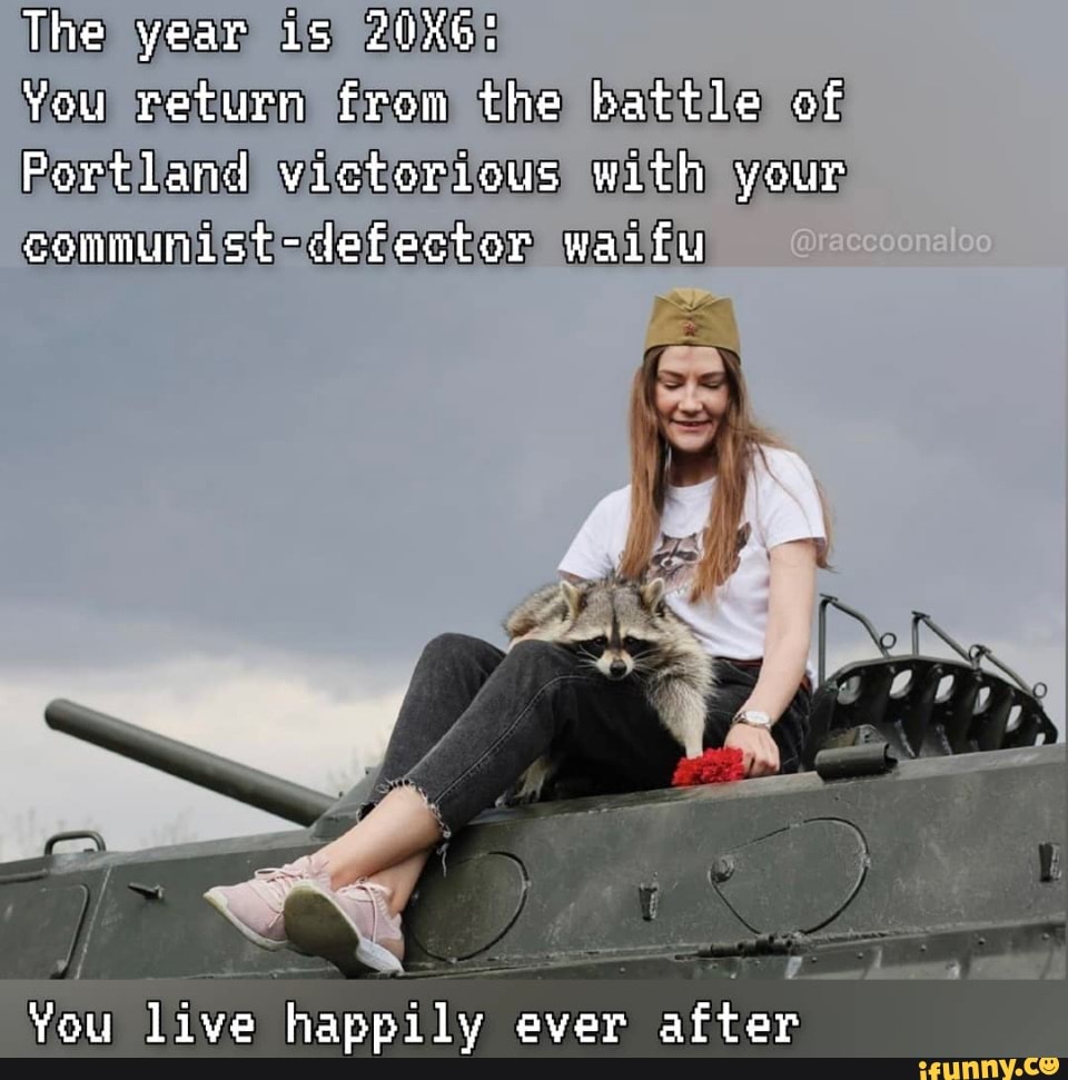 The year 20XG; You return from the battle of Portland victorious with ...