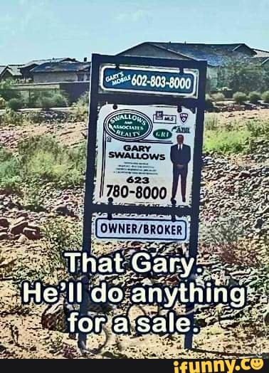 Hat Gary. do anything : for: asale..-* - iFunny
