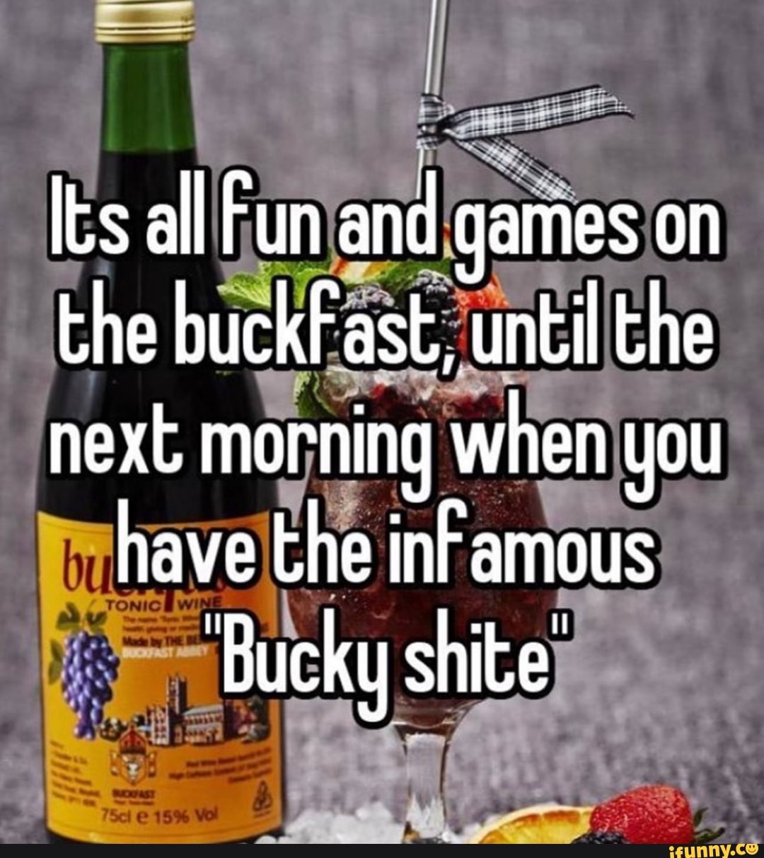 Buckfast memes. Best Collection of funny Buckfast pictures on iFunny