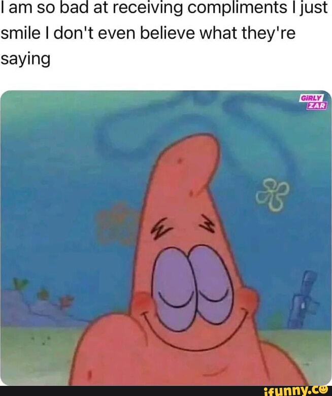 Awkward Compliments Memes