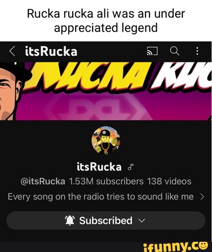 Rucka rucka ali was an under appreciated legend Subscribed - iFunny