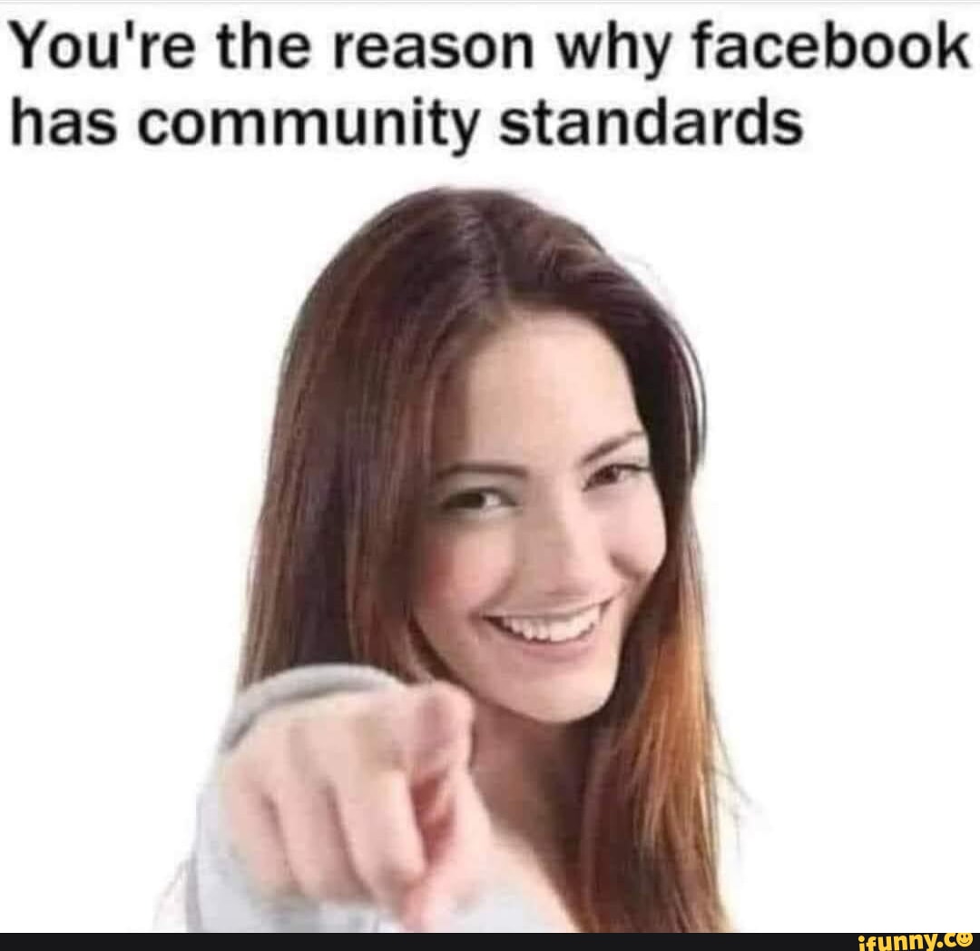 Standards memes. Best Collection of funny Standards pictures on iFunny
