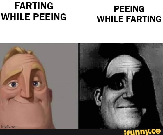 FARTING PEEING WHILE PEEING WHILE FARTING - iFunny