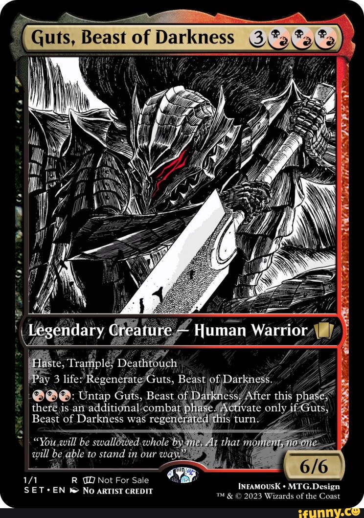 Guts, Beast of Darkness Legendary Creature Human Warrior Pas 3 life ...