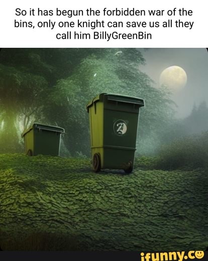 Bins memes. Best Collection of funny Bins pictures on iFunny