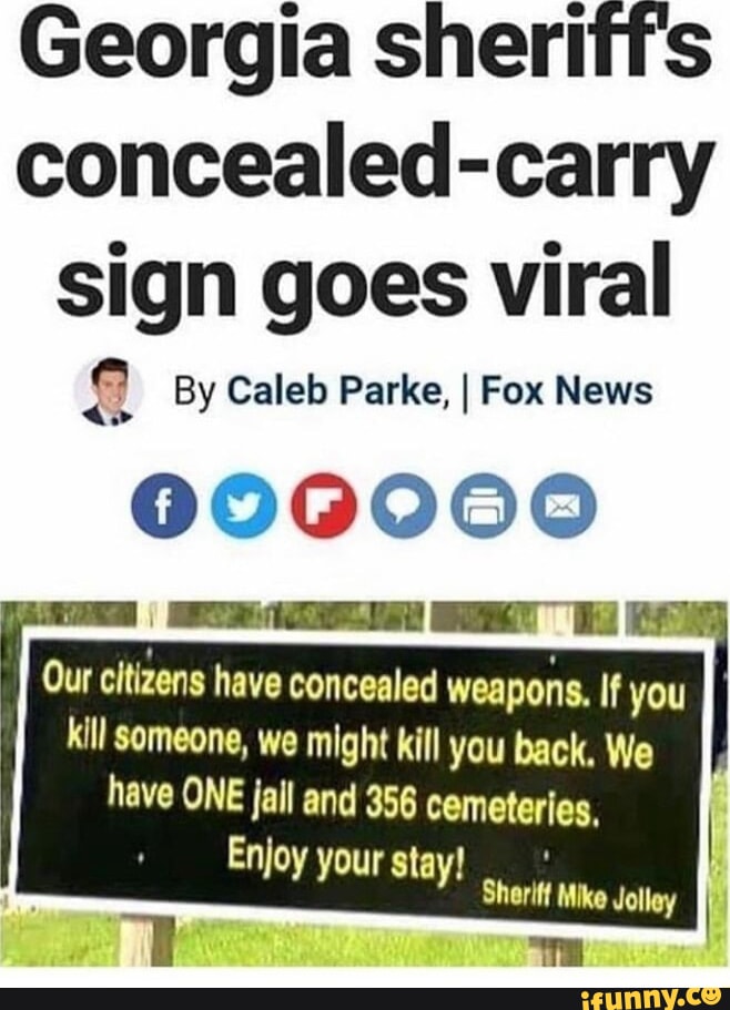 Georgia sheriff's concealed-carry sign goes viral By Caleb Parke, I Fox ...