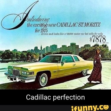 Cadillac memes. Best Collection of funny Cadillac pictures on iFunny