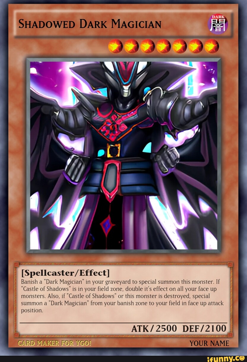 DARK SHADOWED DARK MAGICIAN [Spellcaster/ Effect] MAKER FOP Banish a ...