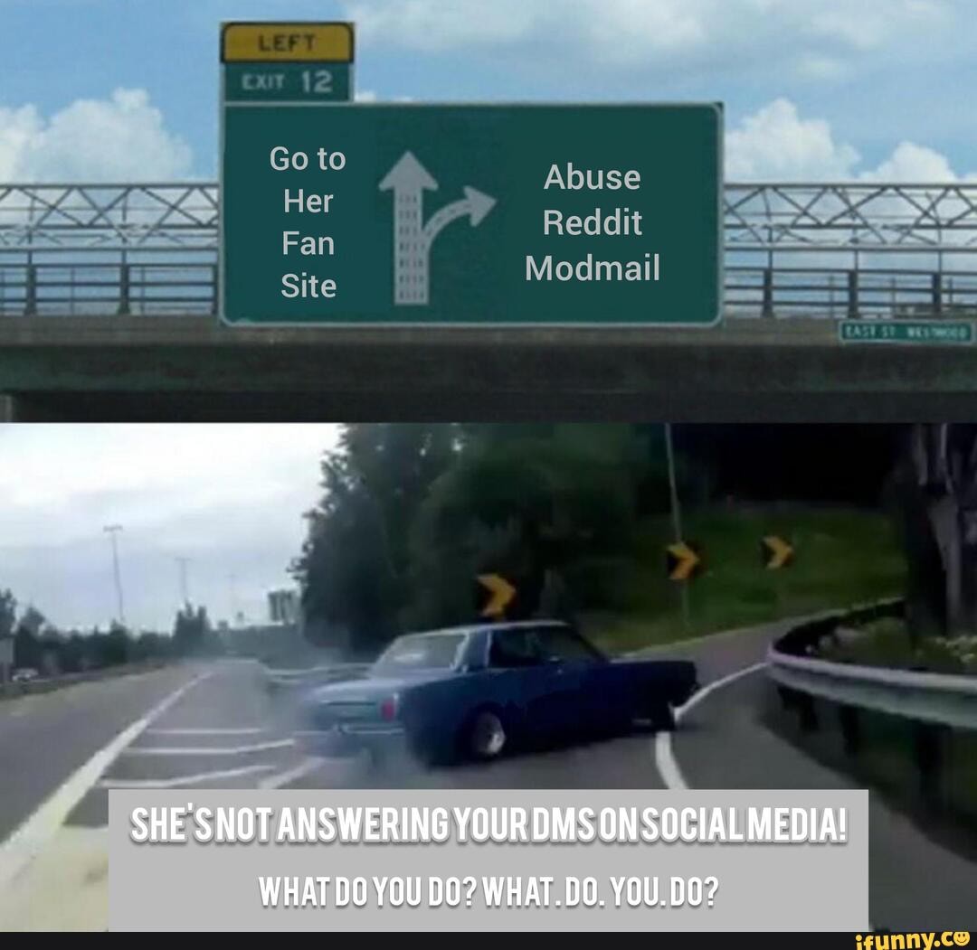 When you don't answer your Instagram DMs and Reddit DMs are closed ...