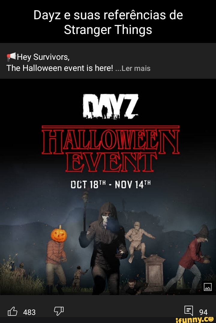 Dayz e suas refernncias de Stranger Things Hey Survivors, The Halloween ...