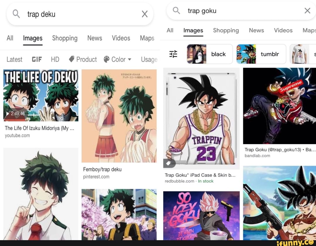Trap deku trap goku Al Images Shopping News Videos Map: All Images ...