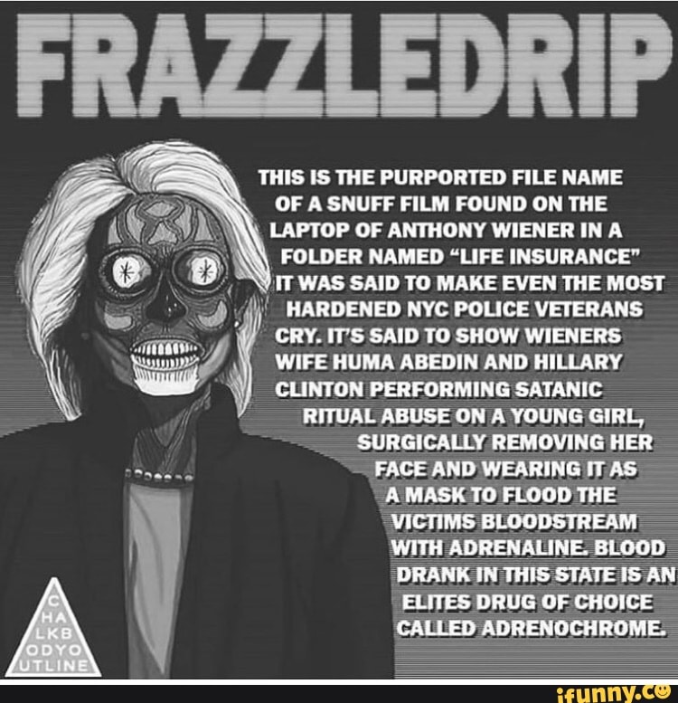 FRAZZLEDRIP THIS IS THE PURPORTED FILE NAME OF A SNUFF FILM FOUND ON ...