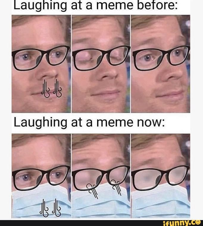 Laugning at a meme oerore: Laughing at meme now: - iFunny
