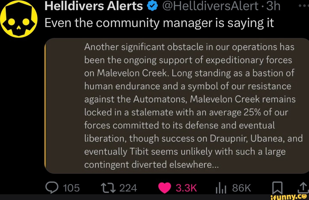 Helldivers Alerts @ @HelldiversAlert Even the community manager is saying it Another significant ...