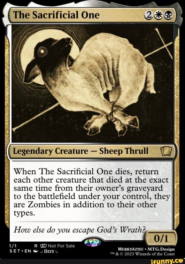 The SacrificialOne Legendary Creature Sheep Thrull When The Sacrificial ...