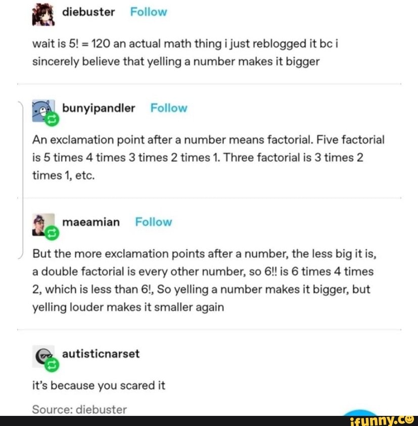 Factorial memes. Best Collection of funny Factorial pictures on iFunny