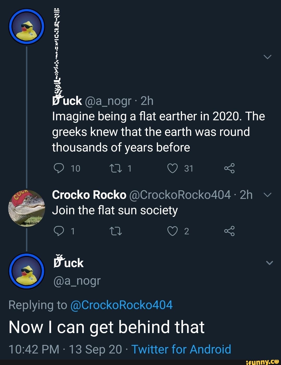 Puck @a_nogr Imagine being a flat earther in 2020. The greeks knew that ...