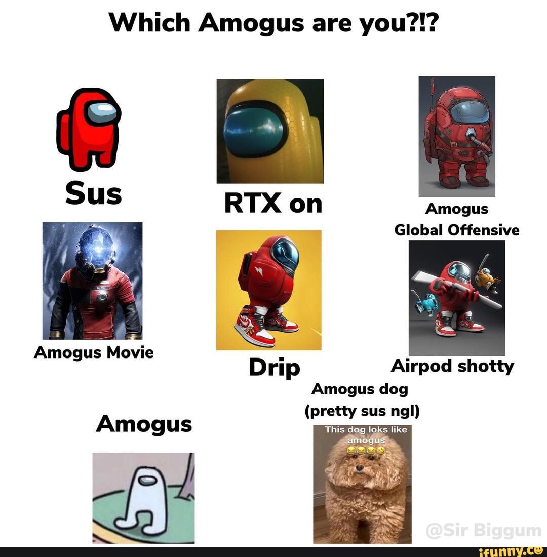 Which Amogus are you?!? Amogus Global Offensive Am Movi mogus Movie ...