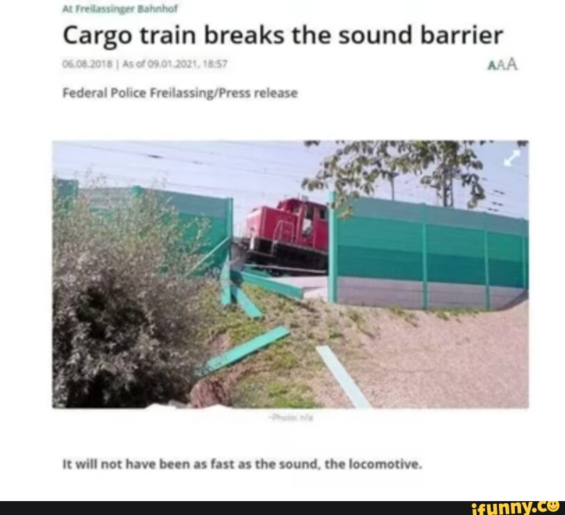 At Freilassinger Bahnhof Cargo train breaks the sound barrier AAA ...