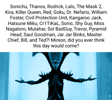 Sonichu, Thanos, Rodrick, Lalo, The Mask 2, Kira, Killer Queen, Red ...