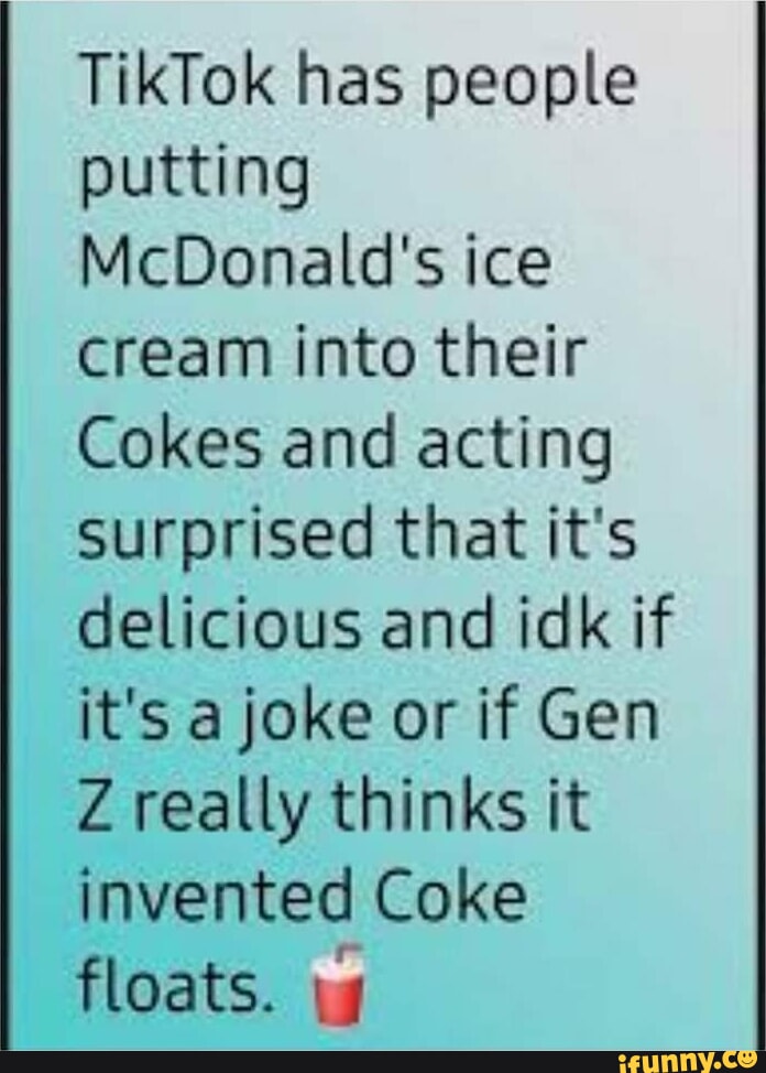 TikTok has people putting McDonald's ice cream into their Cokes and ...