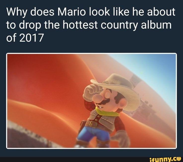 Why does Mario look like he about to drop the hottest country album of ...