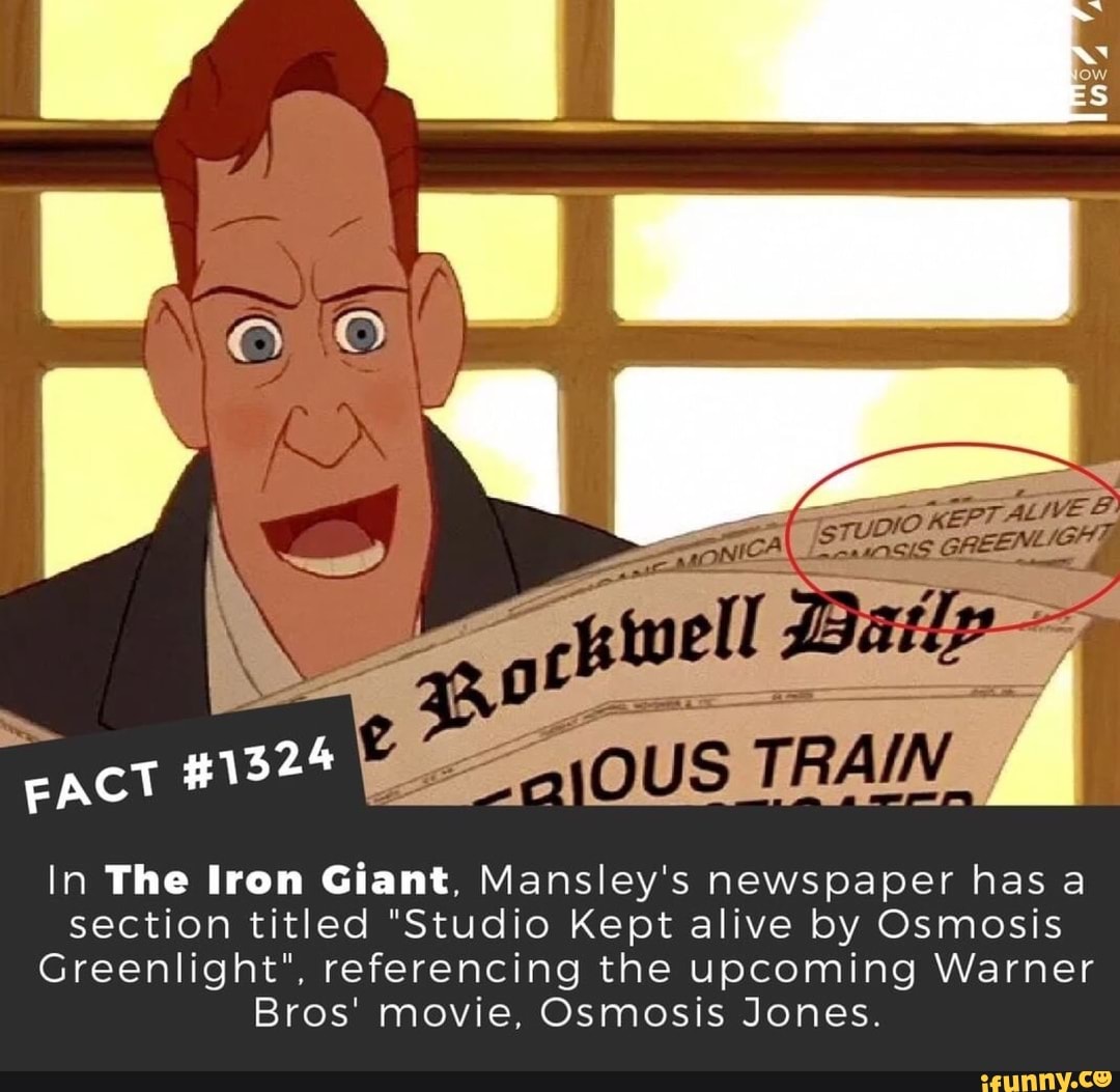 In The Iron Giant, Mansley's newspaper has a section titled "Studio ...