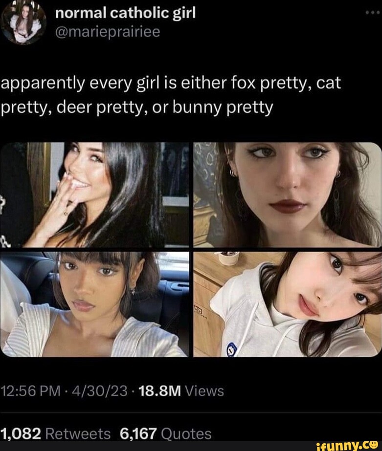 Normal catholic gir @marieprairiee apparently every girl is either fox ...