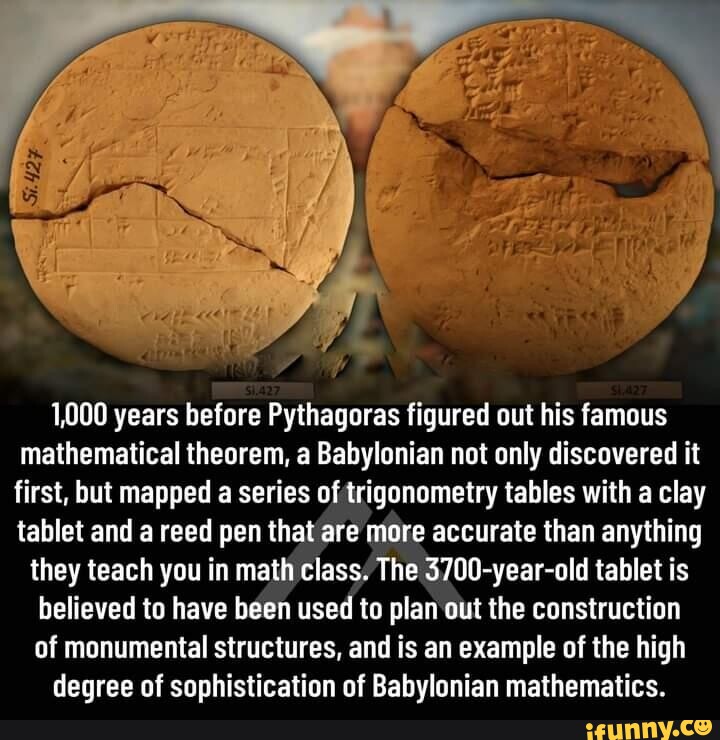 1,000 years before Pythagoras figured out his famous mathematical ...
