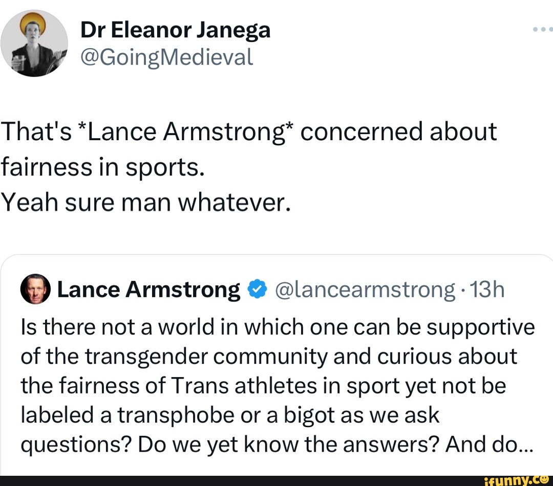 Dr Eleanor Janega @GoingMedieval That's *Lance Armstrong* concerned ...