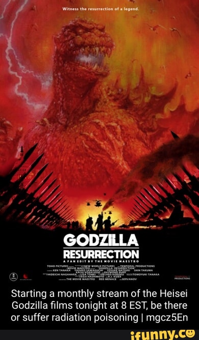 GODZILLA RESURRECTION Starting a monthly stream of the Heisei Godzilla ...