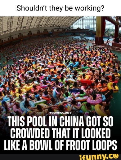 They be workin THIS POOL iN CHINA GOT SO CROWDED THAT IT LOOKED LIKE A ...