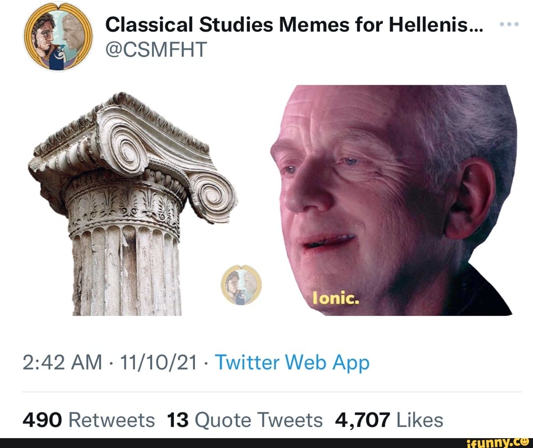Classical Studies Memes for Hellenis... @CSMFHT - iFunny