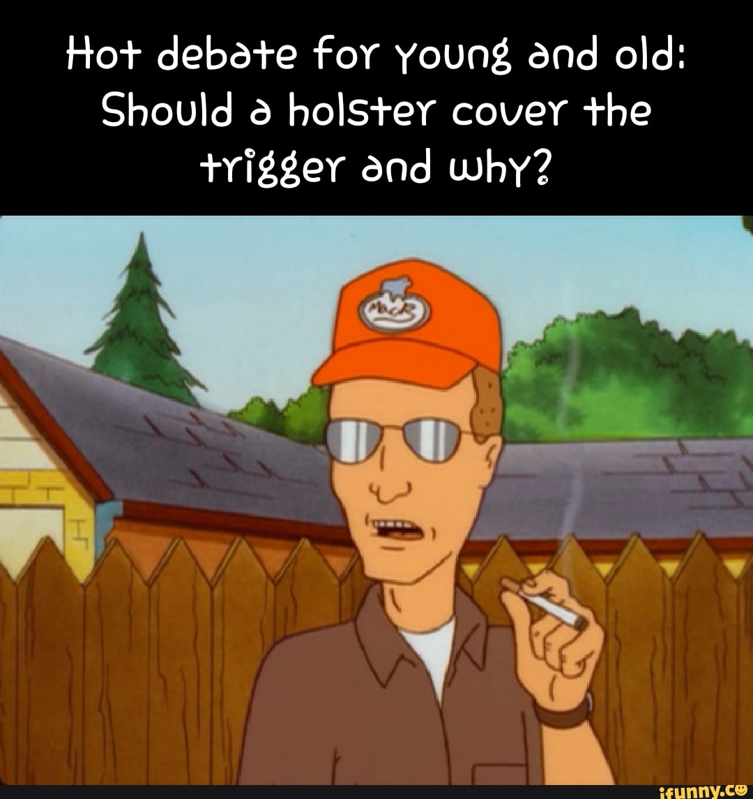 Holster memes. Best Collection of funny Holster pictures on iFunny