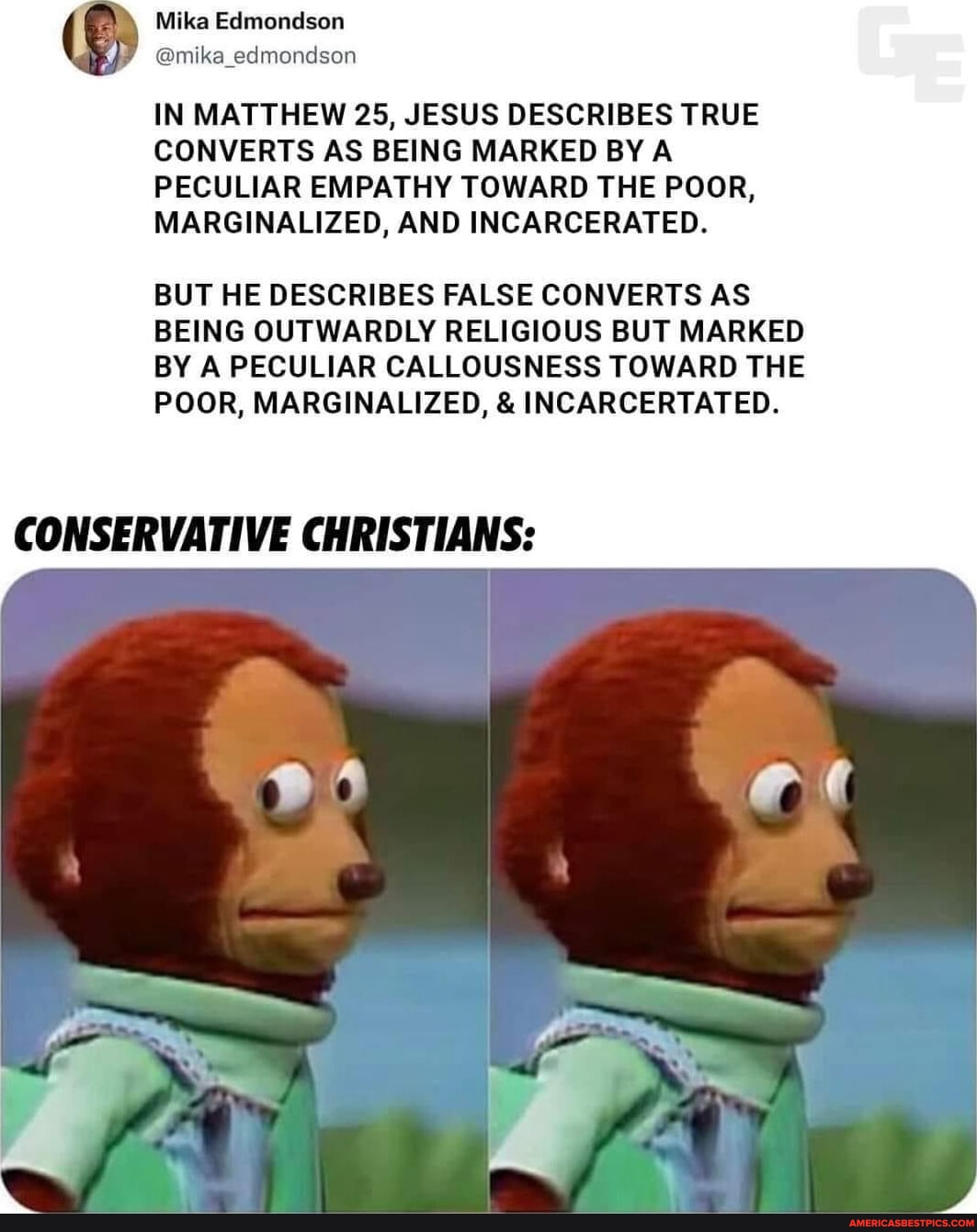 Mika Edmondson @mika_edmondson IN MATTHEW 25, JESUS DESCRIBES TRUE ...