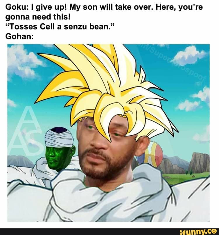 Goku: I give up! My son will take over. Here, you're gonna need this ...