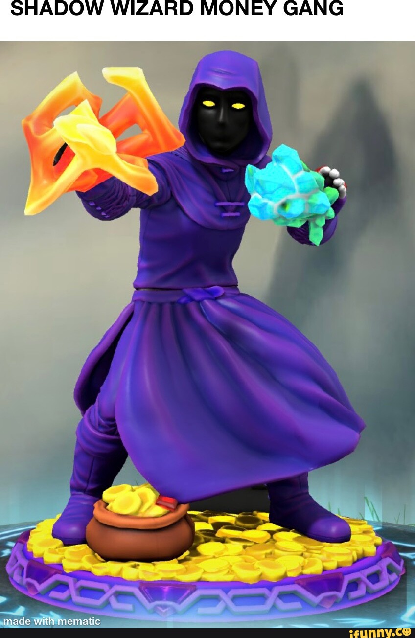 SHADOW WIZARD MONEY GANG - iFunny