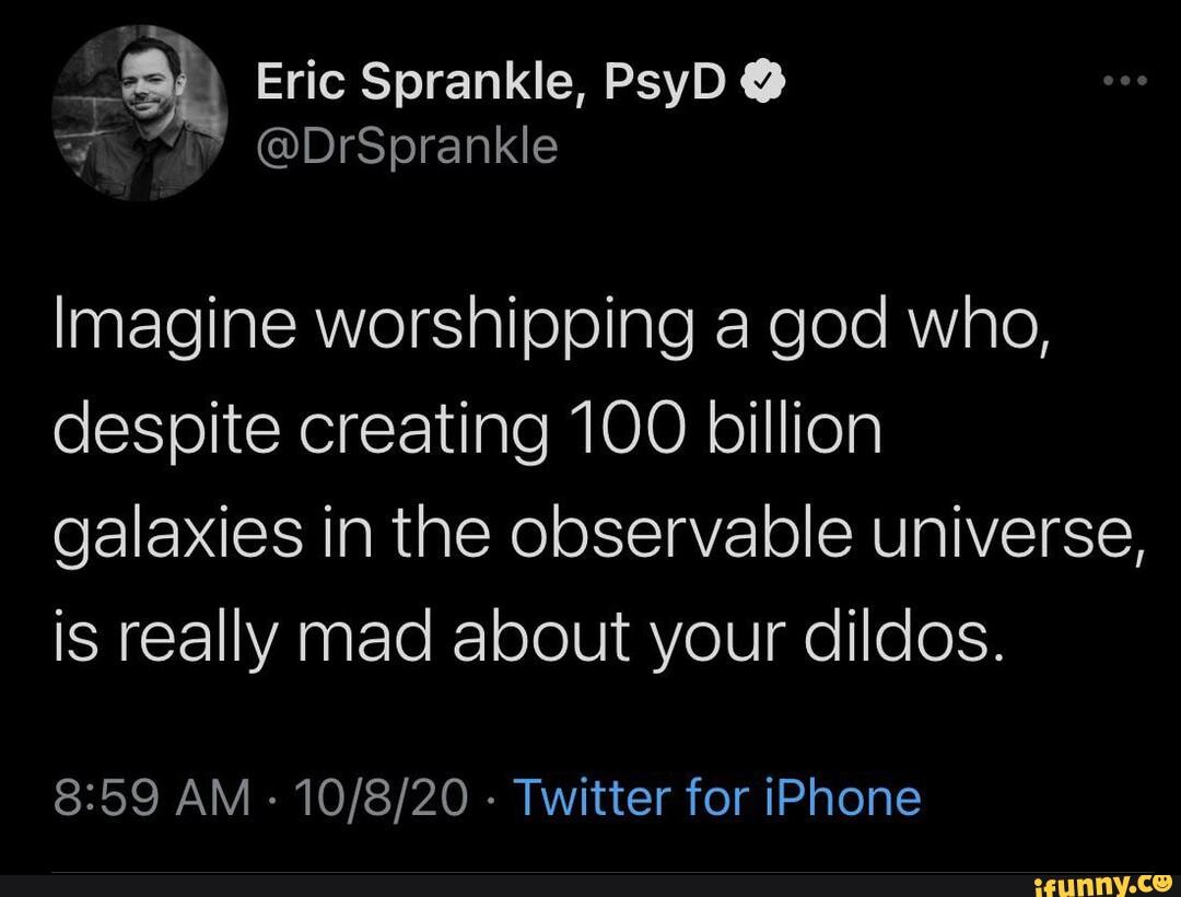 Eric Sprankle, PsyD @DrSprankle Imagine worshipping a god who, despite ...