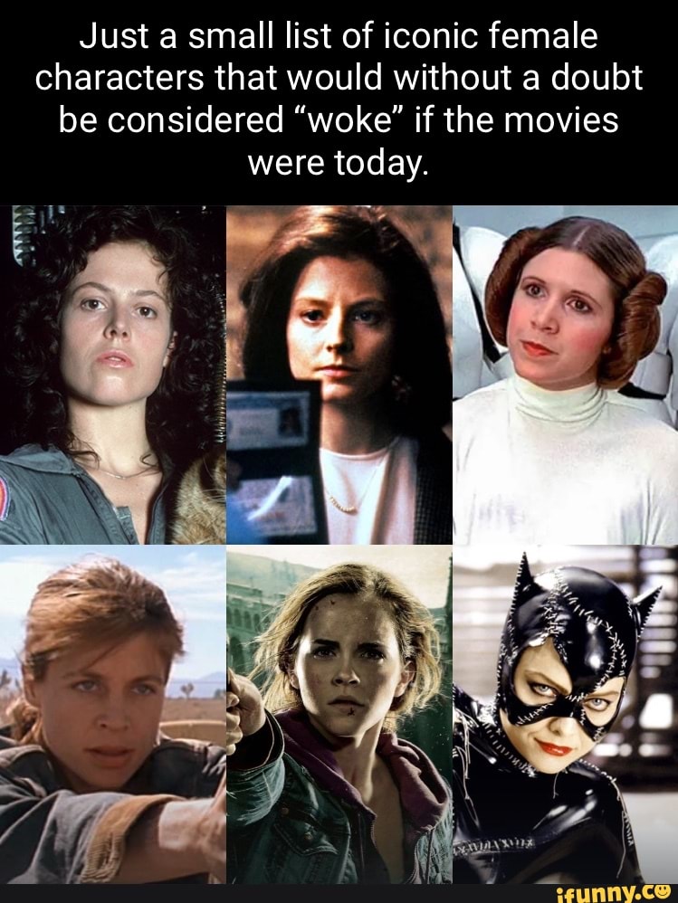 Just a small list of iconic female characters that would without a ...